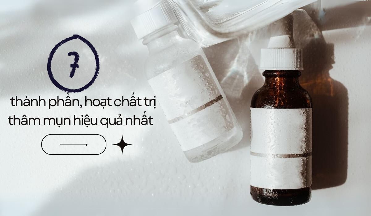 Top 7 hoạt chất trị thâm mụn, thâm nám được nhiều khách hàng yêu thích ...