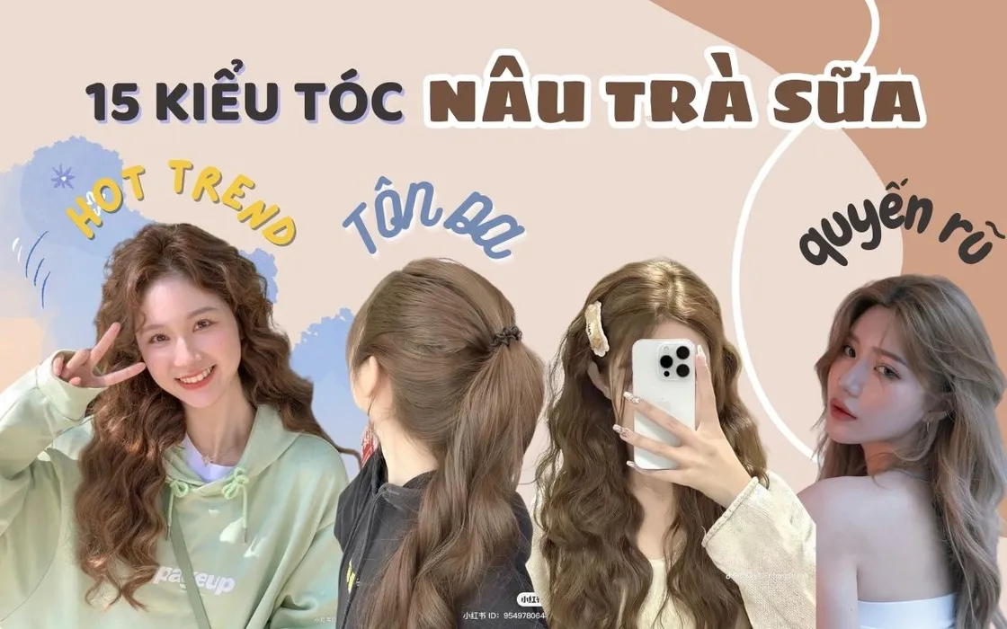 Top 15 kiểu tóc nâu trà sữa tôn da ai nhuộm cũng đẹp 2026